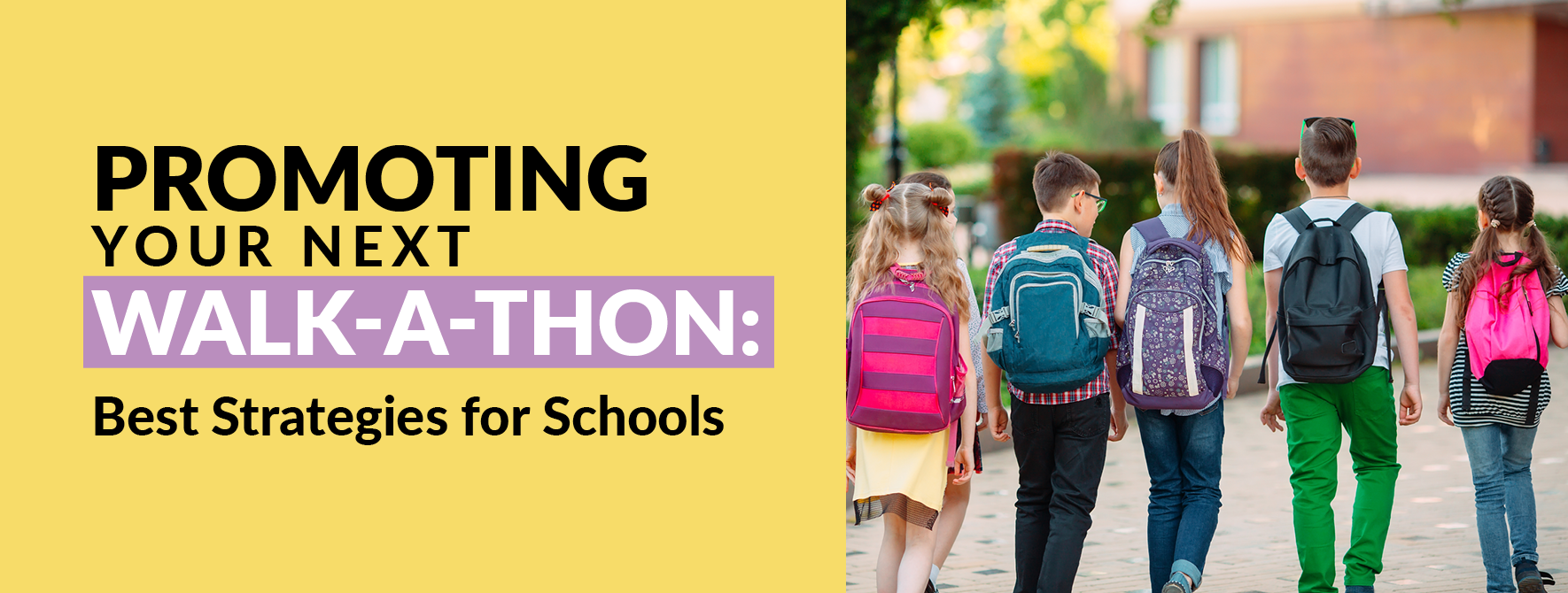 Promoting Your Next Walkathon: 4 Strategies for Schools - Fundraising ...