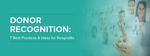 Donor Recognition: Best Practices & Ideas for Nonprofits